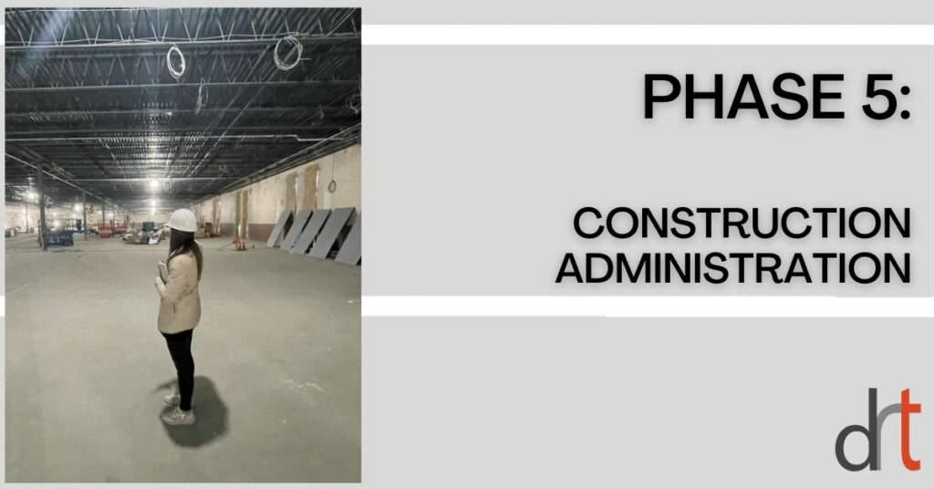 Phase 5: Construction Administration | Design Resource Team